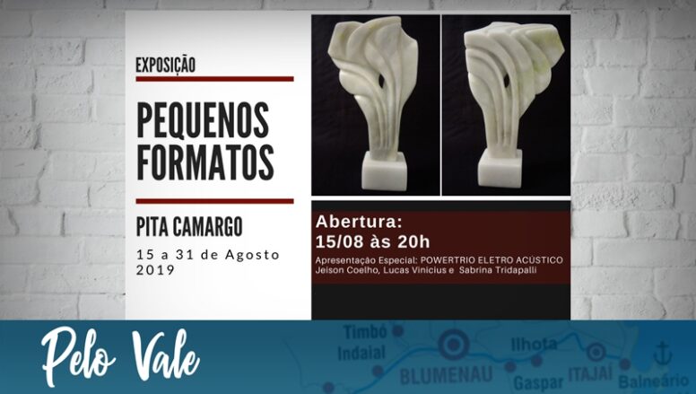 Pita Camargo abre exposição na Fundação Indaialense de Cultura ... Pita Camargo abre exposição na Fundação Indaialense de Cultura ...