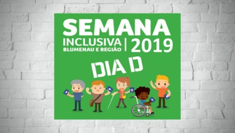 Semana inclusiva inicia nesta quarta-feira em Blumenau - Informe Blumenau
